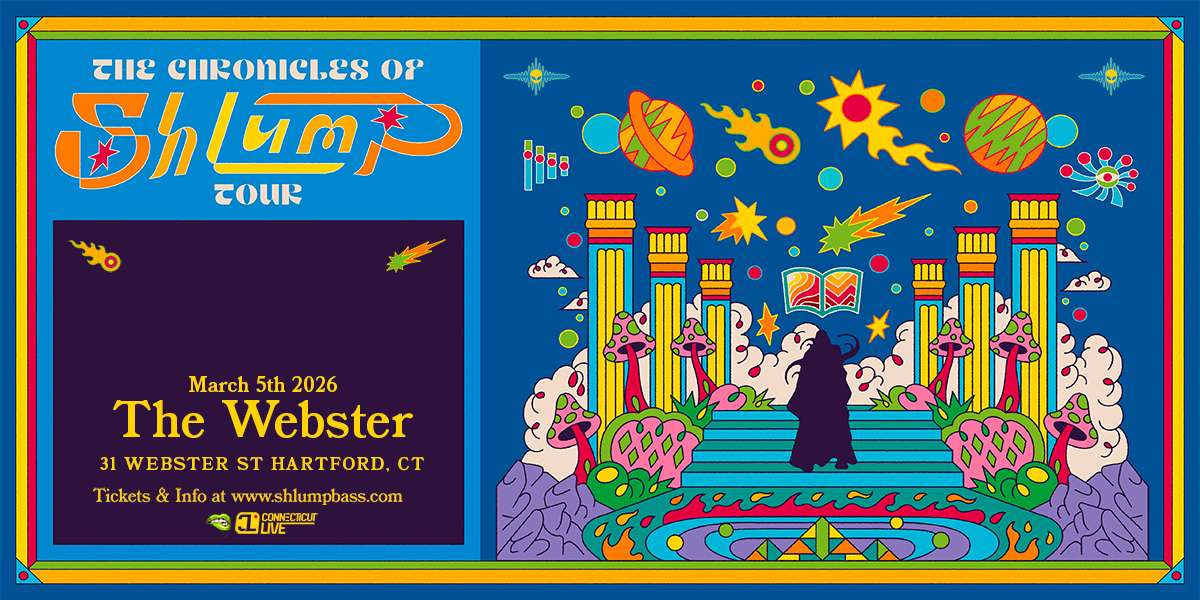 SHLUMP "The Chronicles of Shlump Tour" | The Webster - Hartford, CT